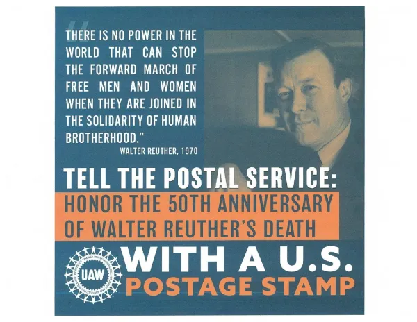 Walter Reuther 50th Anniversary Commemorative Stamp | UAW Region 1