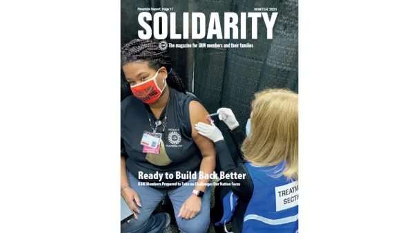 The Winter 2021 Edition of Solidarity Magazine is now online! | UAW ...